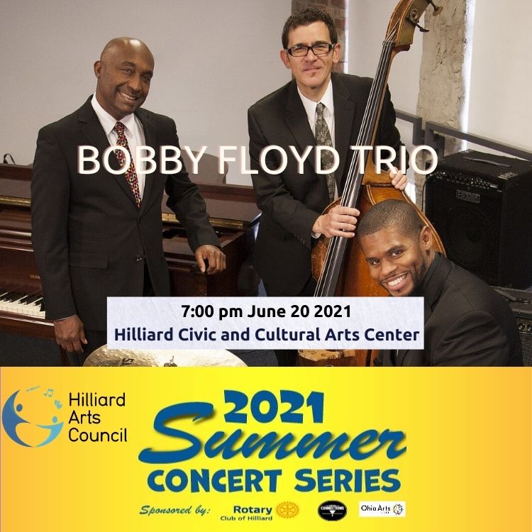 Bobby Floyd Trio Summer Concert Series 2021 | Hilliard Arts Council